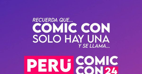 Se da a conocer la fecha de la Perú Comic Con 2024 y su primer invitado ...